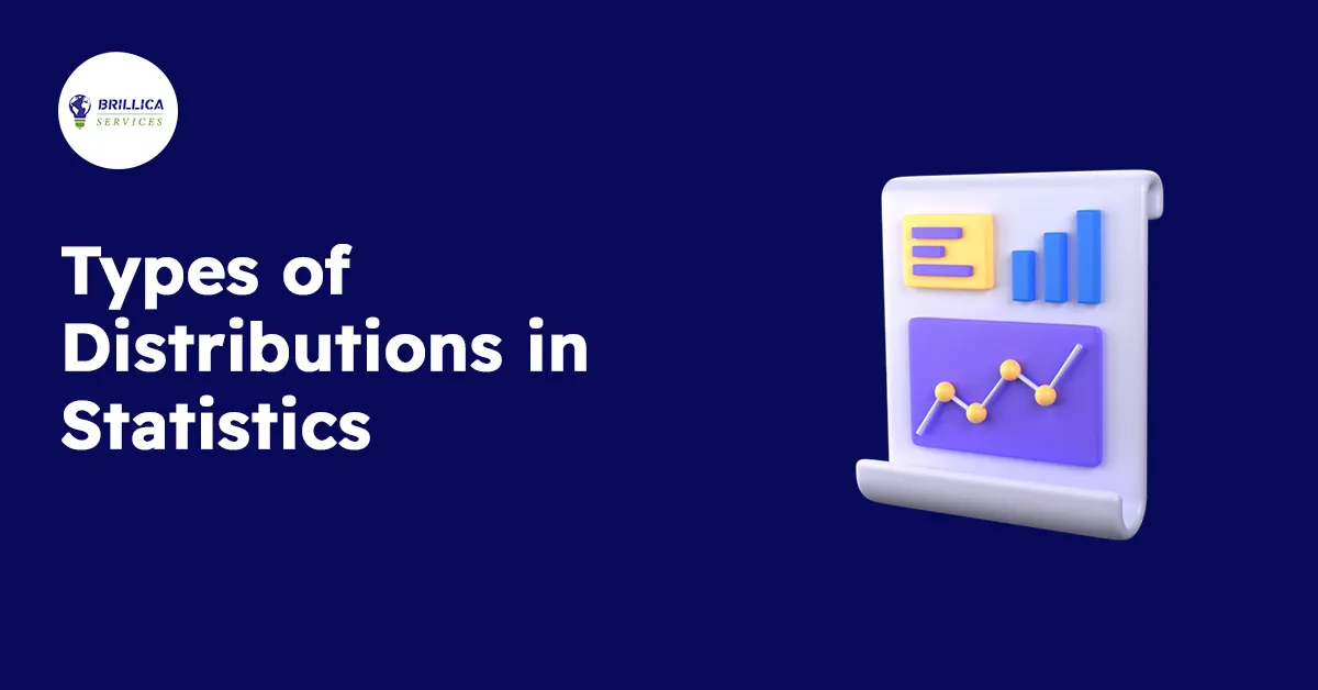 Types of Distributions in Statistics